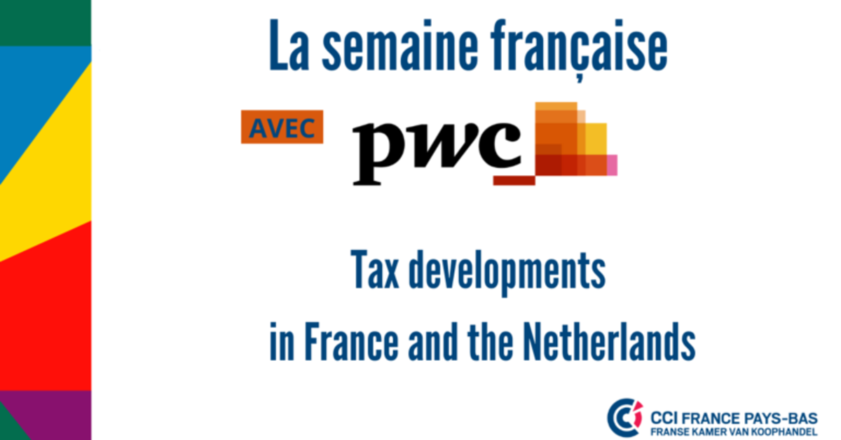 Webinar | Tax Development in France & the Netherlands by PwC ...